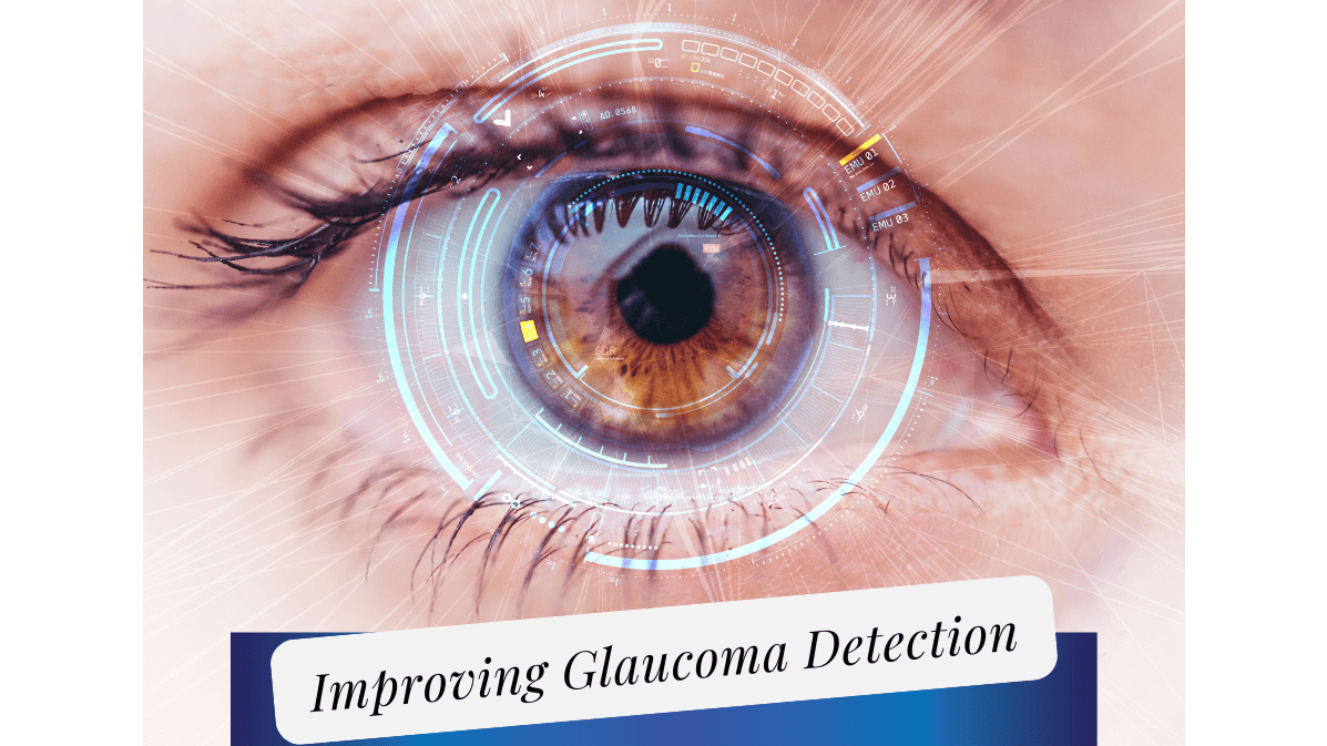 Improving Glaucoma Detection
